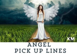 30+ Best Angel Pick Up Lines - Kenyan Magazine