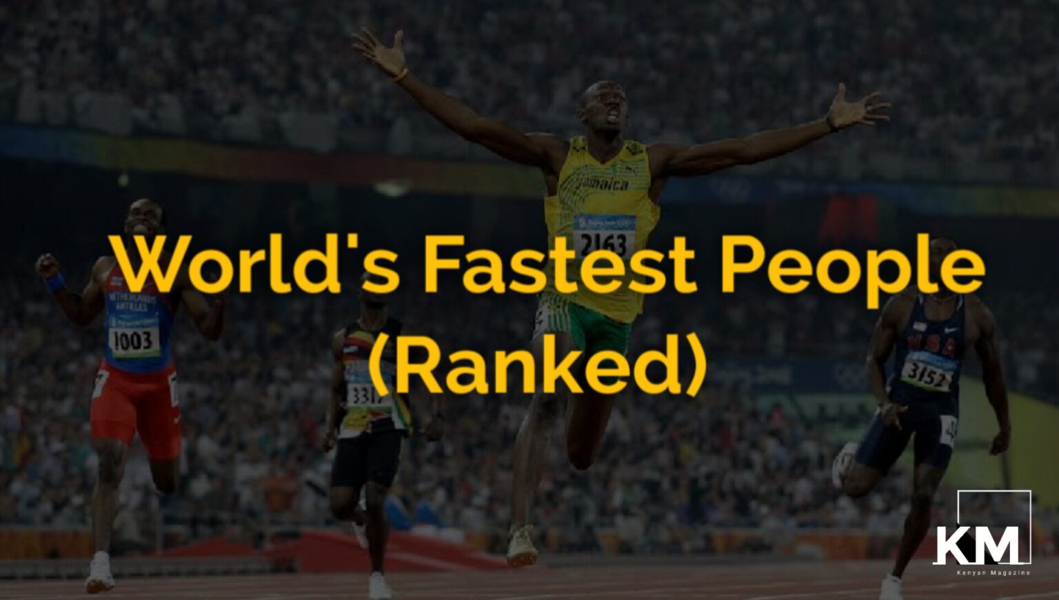Top 10 Fastest People In The World Ranked By Their Speed 2026 - Kenyan ...